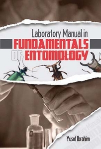 Laboratory manual in fundamentals of entomology - Universiti Putra Malaysia Institutional Repository
